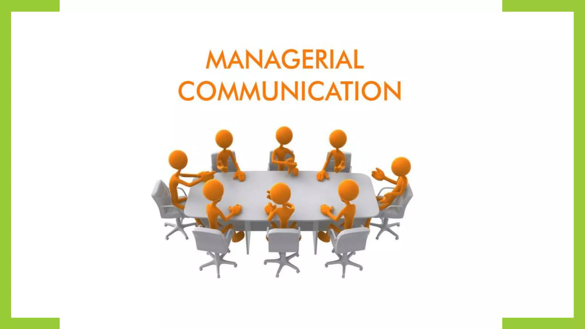 MANAGERIAL COMMUNICATION | PPTX | Web Conferencing | Computer Software and Applications