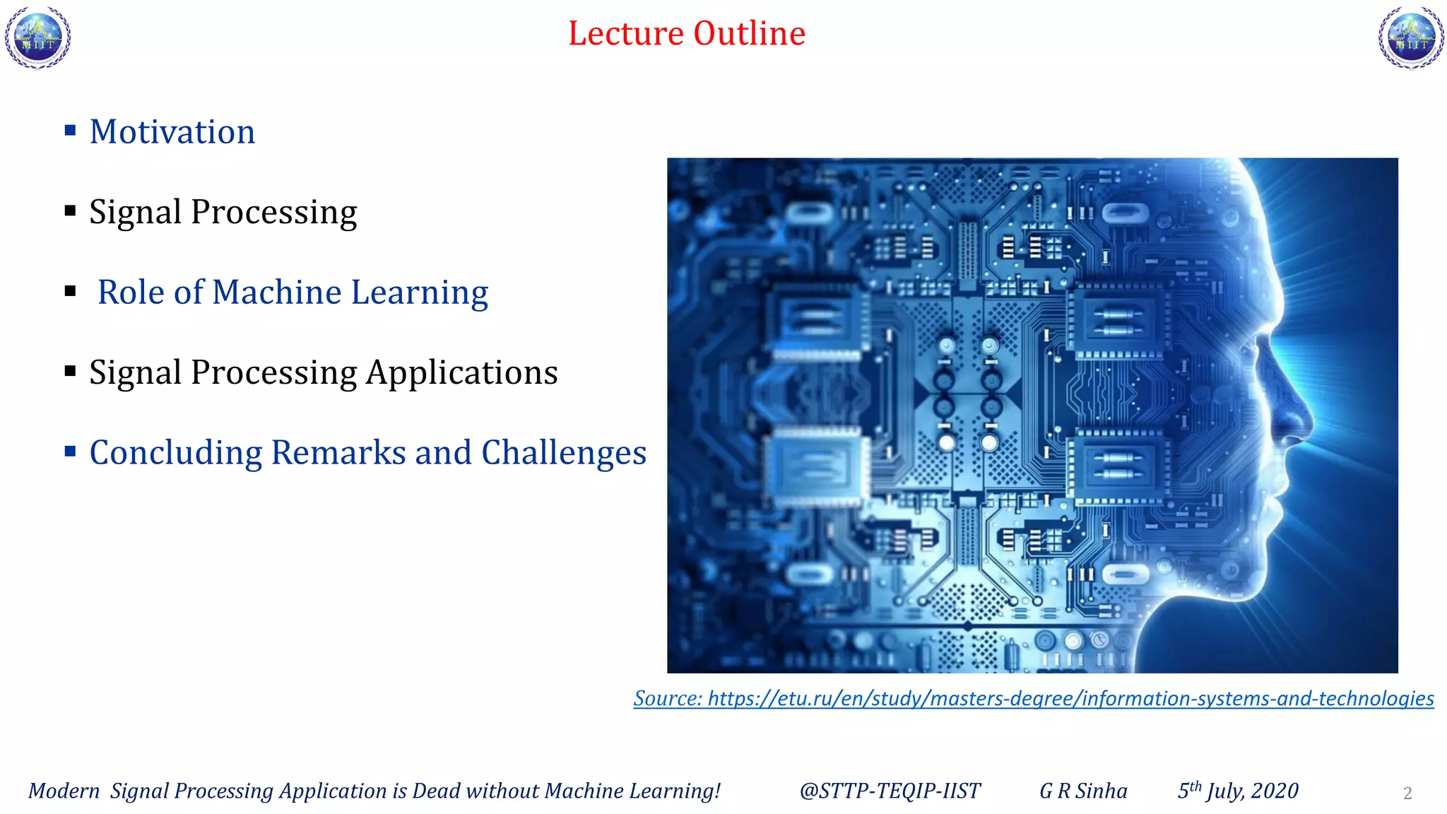 Modern signal processing is dead without machine learning! 5th july 2020 | PDF