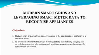 MODERN SMART GRIDS AND LEVERAGING SMART METER DATA.pptx