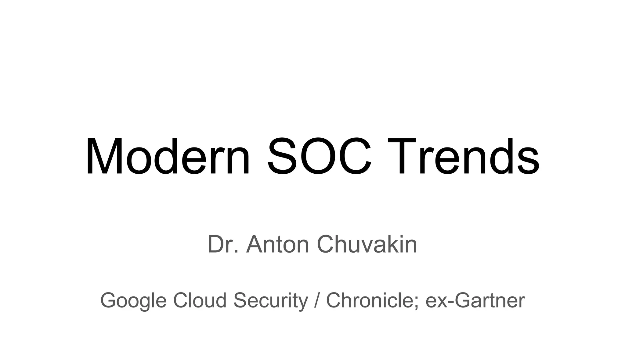 Modern SOC Trends 2020 | PPTX
