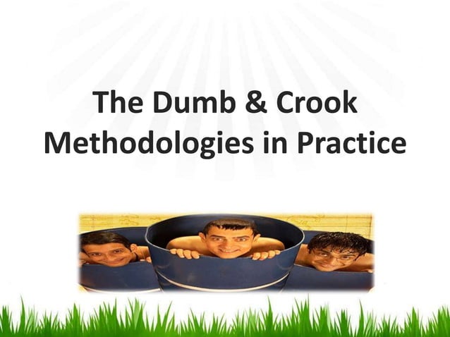 Software development methodologies of dumb and cunning | PPTX