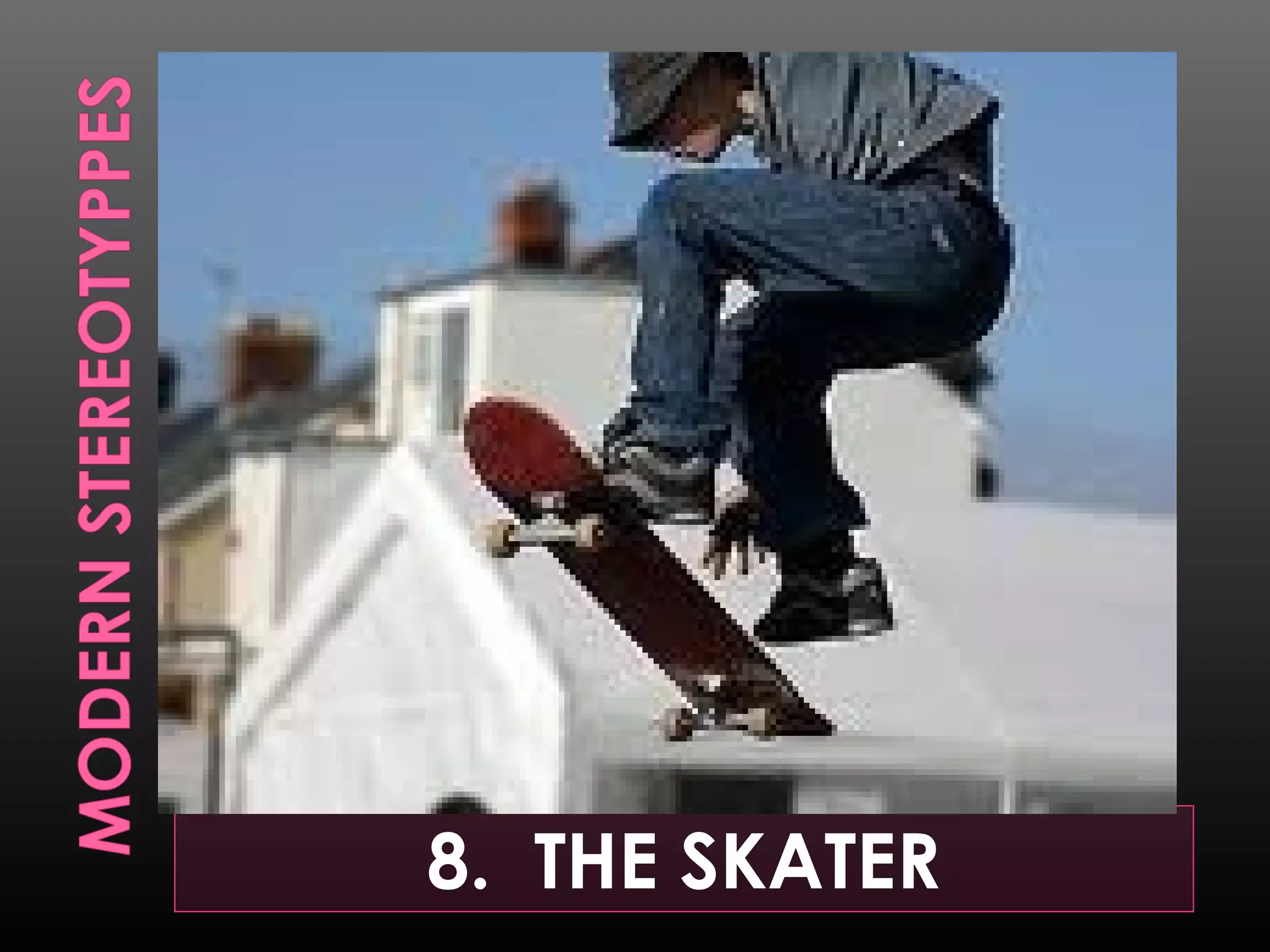 Modern stereotypes | PPT