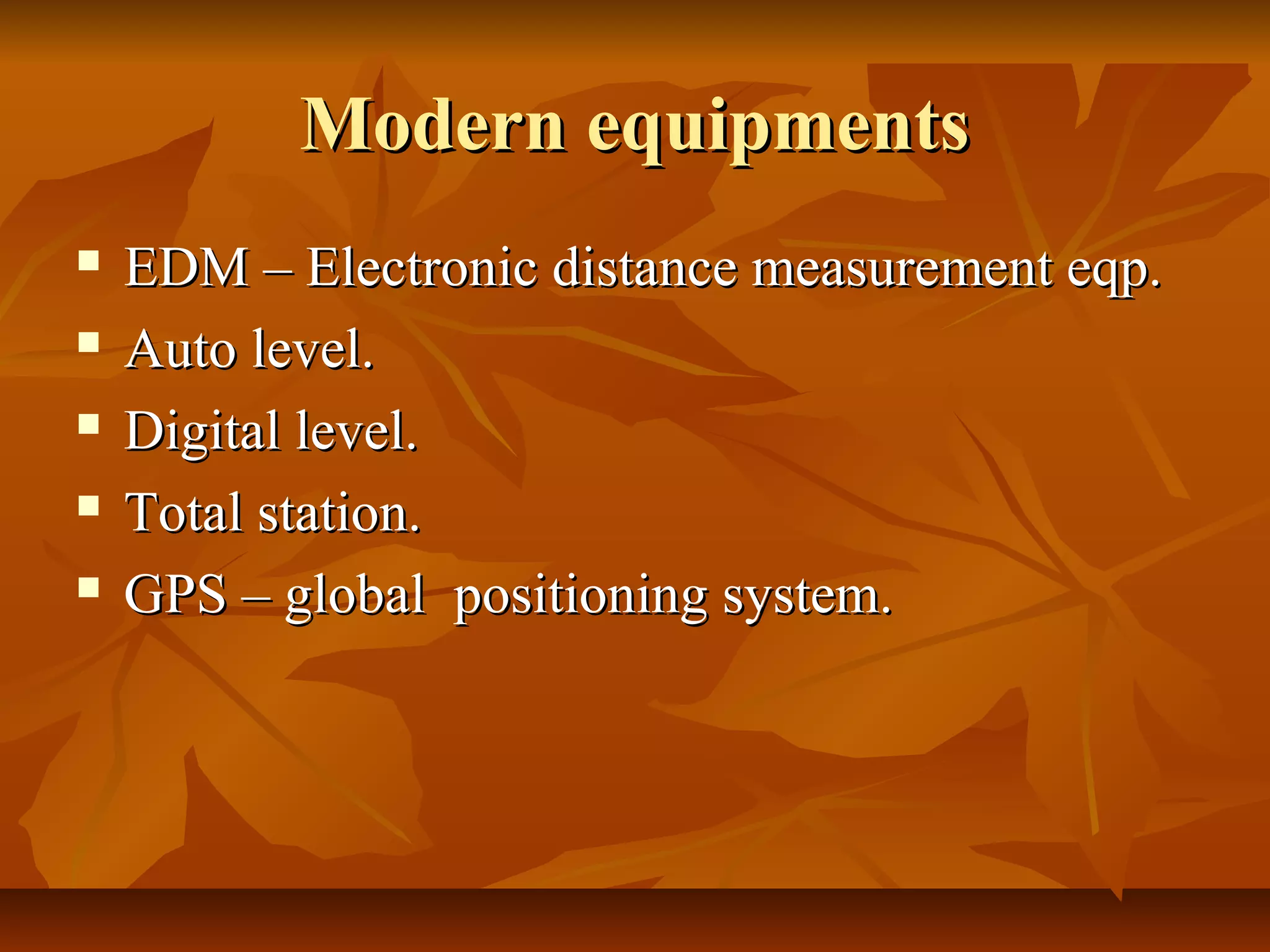 Modern Surveying Equipment Presentation | PPT