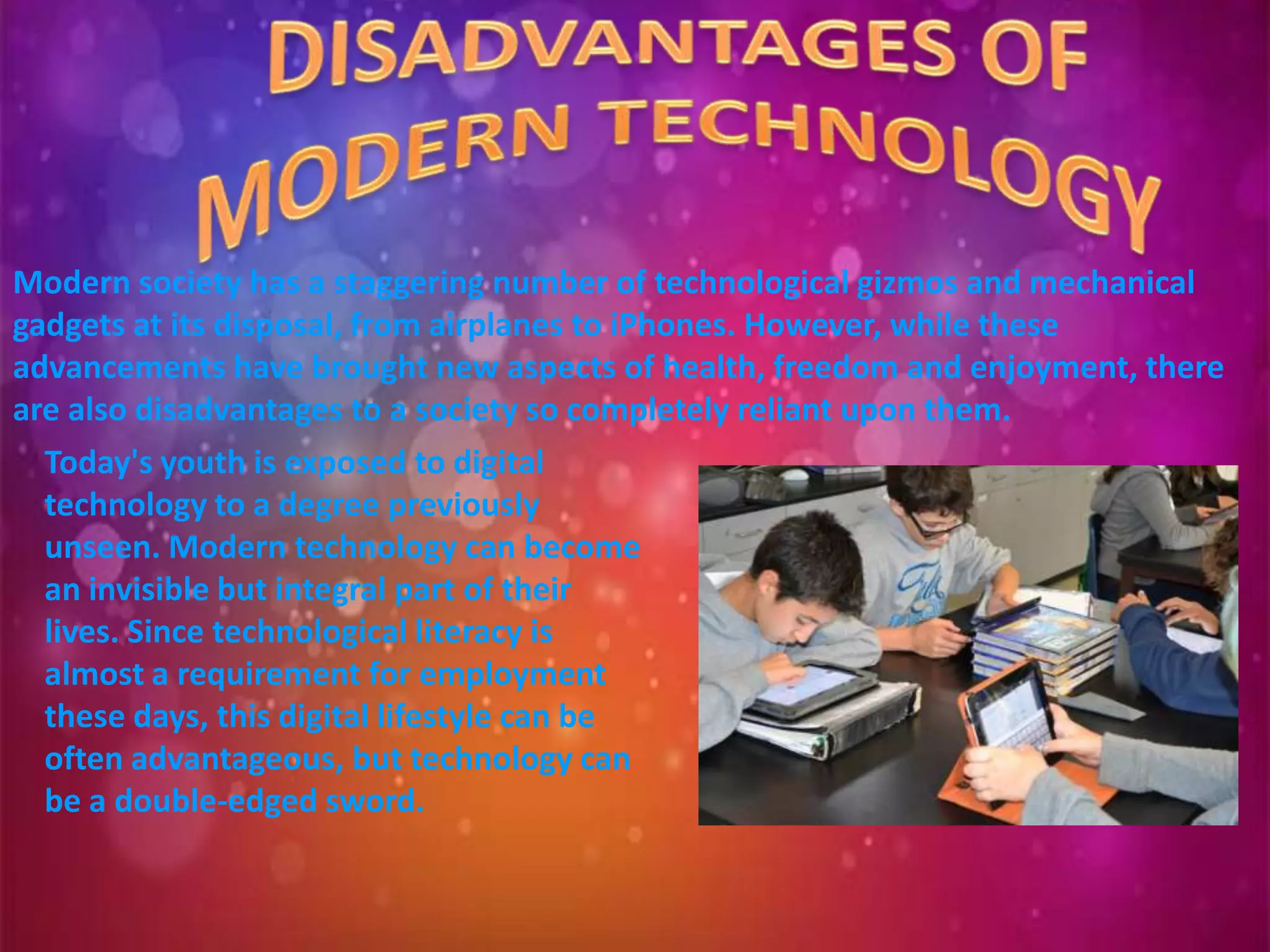 disadvantages of modern technology | PPTX