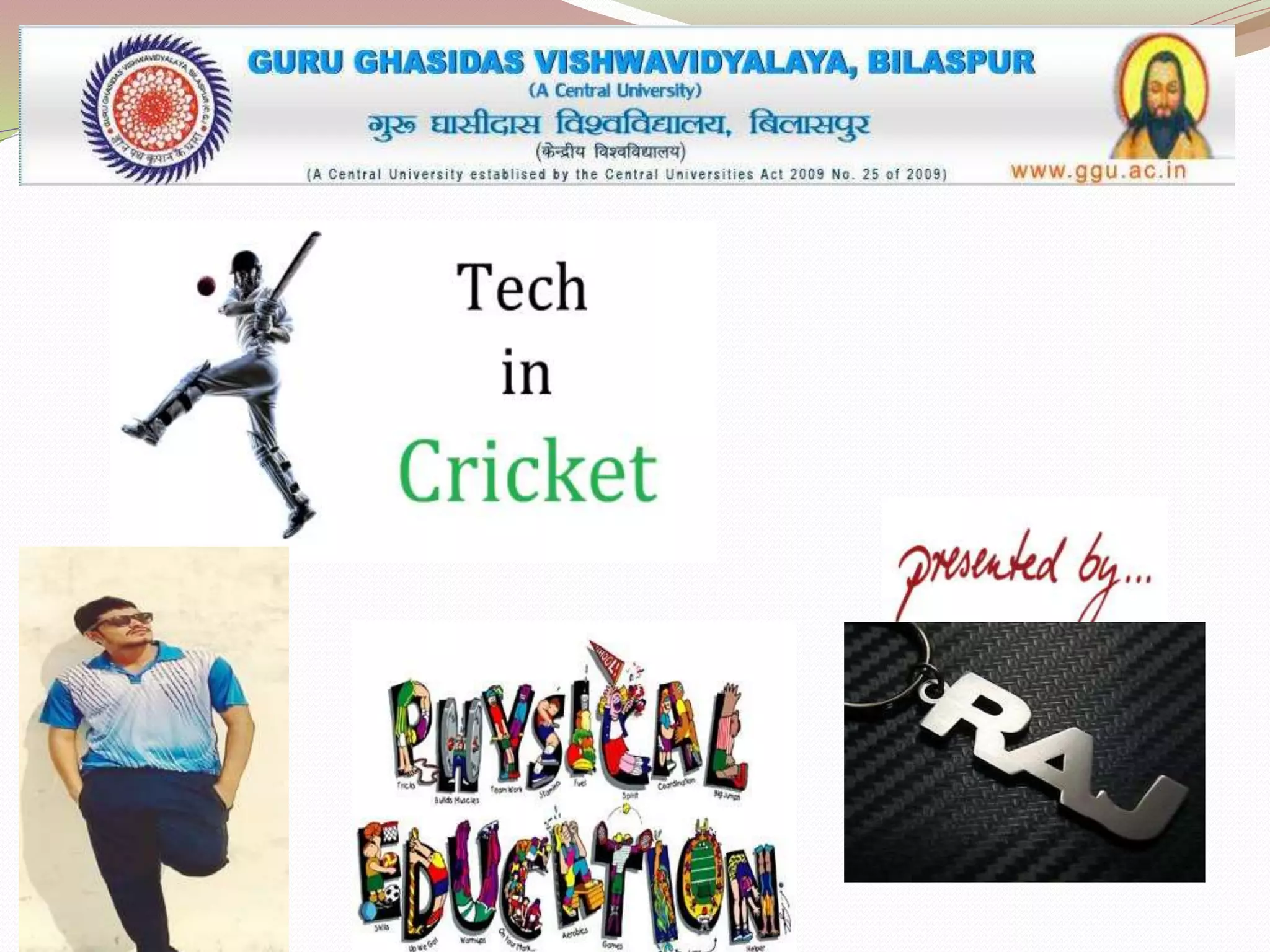 Modern technology in cricket (15603005) | PPTX
