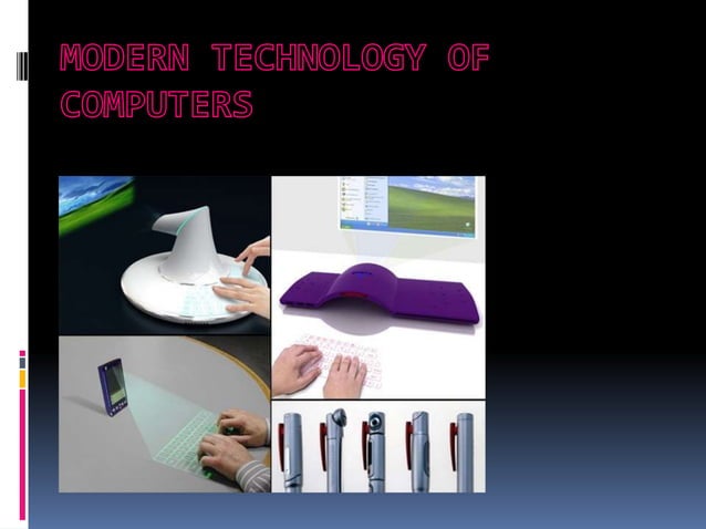 Modern technology of computers | PPT