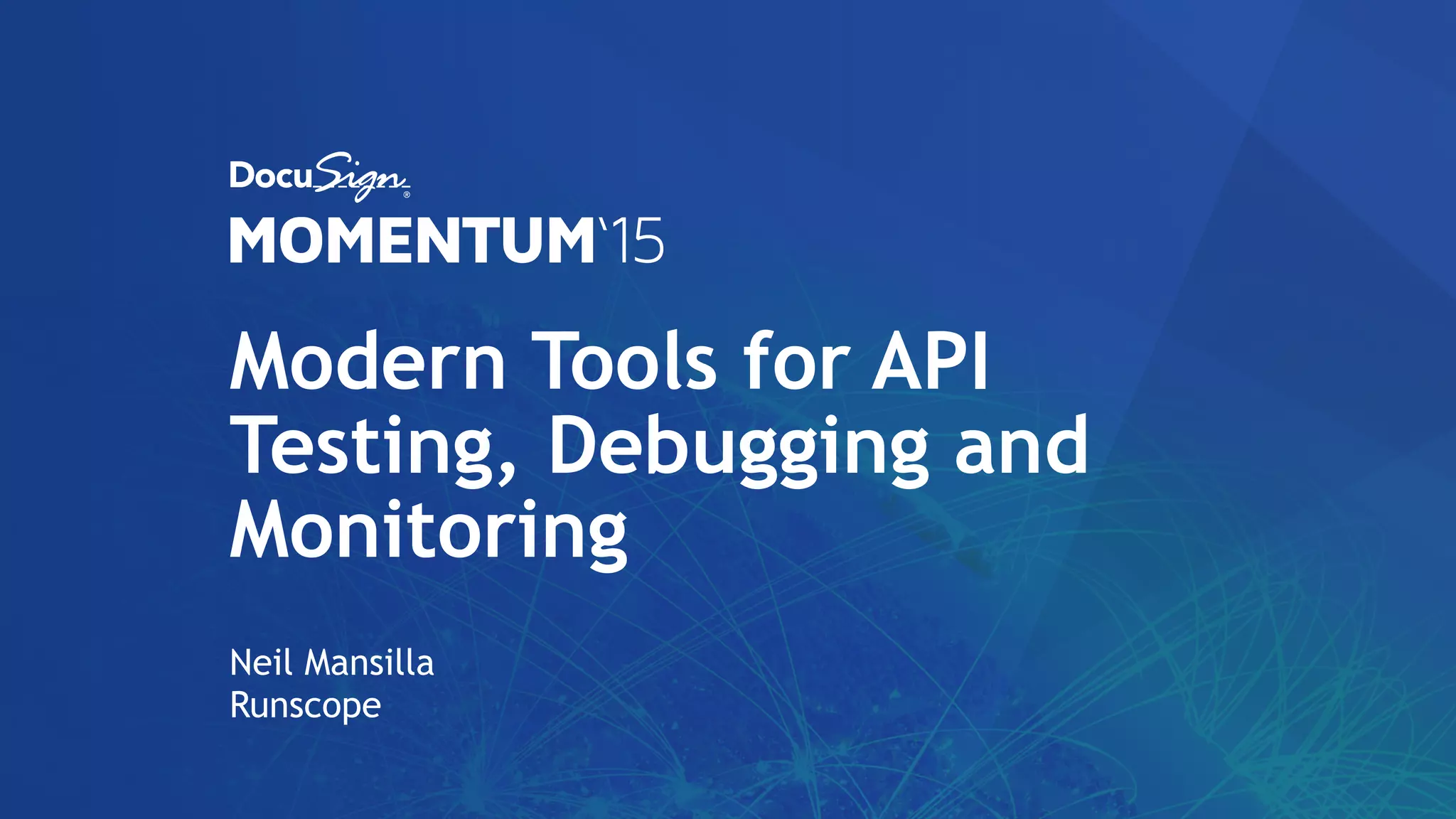 Modern Tools For Api Testing Debugging And Monitoring Ppt