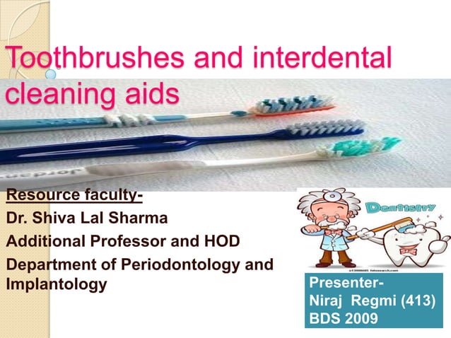 Modern toothbrushes and interdental aids | PPTX