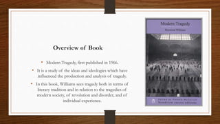 modern tragedy by raymond williams | PPT