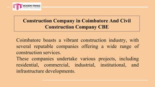 Construction Company in Coimbatore | Civil Construction Company CBE | PPTX