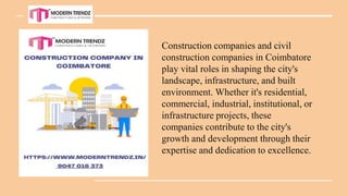 Construction Company in Coimbatore | Civil Construction Company CBE | PPTX