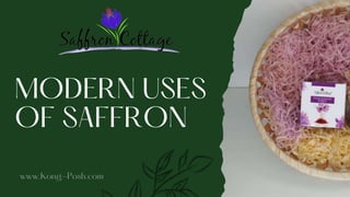 MODERN USES OF SAFFRON.pptx