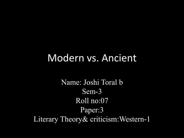 Modern vs. ancient | PPTX