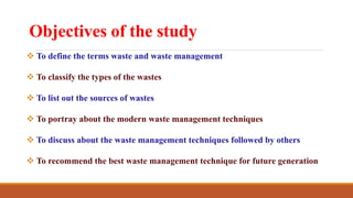 Modern waste management techniques a critical review | PPTX