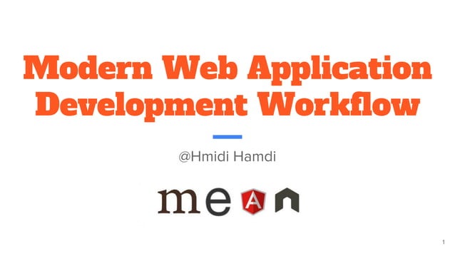Modern web application devlopment workflow | PPT Modern web application devlopment workflow | PPT