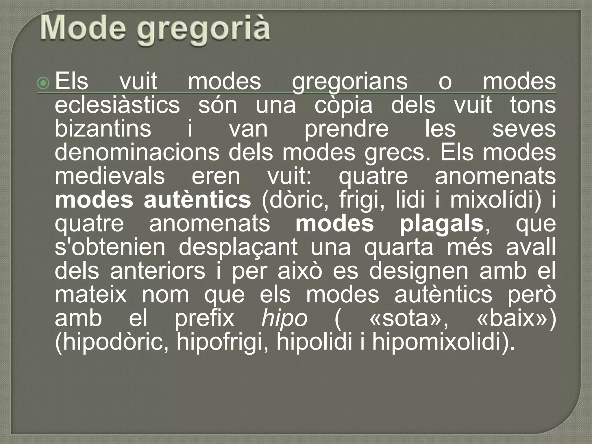 Modes gregorians | PPTX