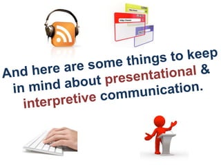 Interpretive Communication