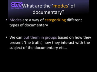 Modes of documentary | PPTX