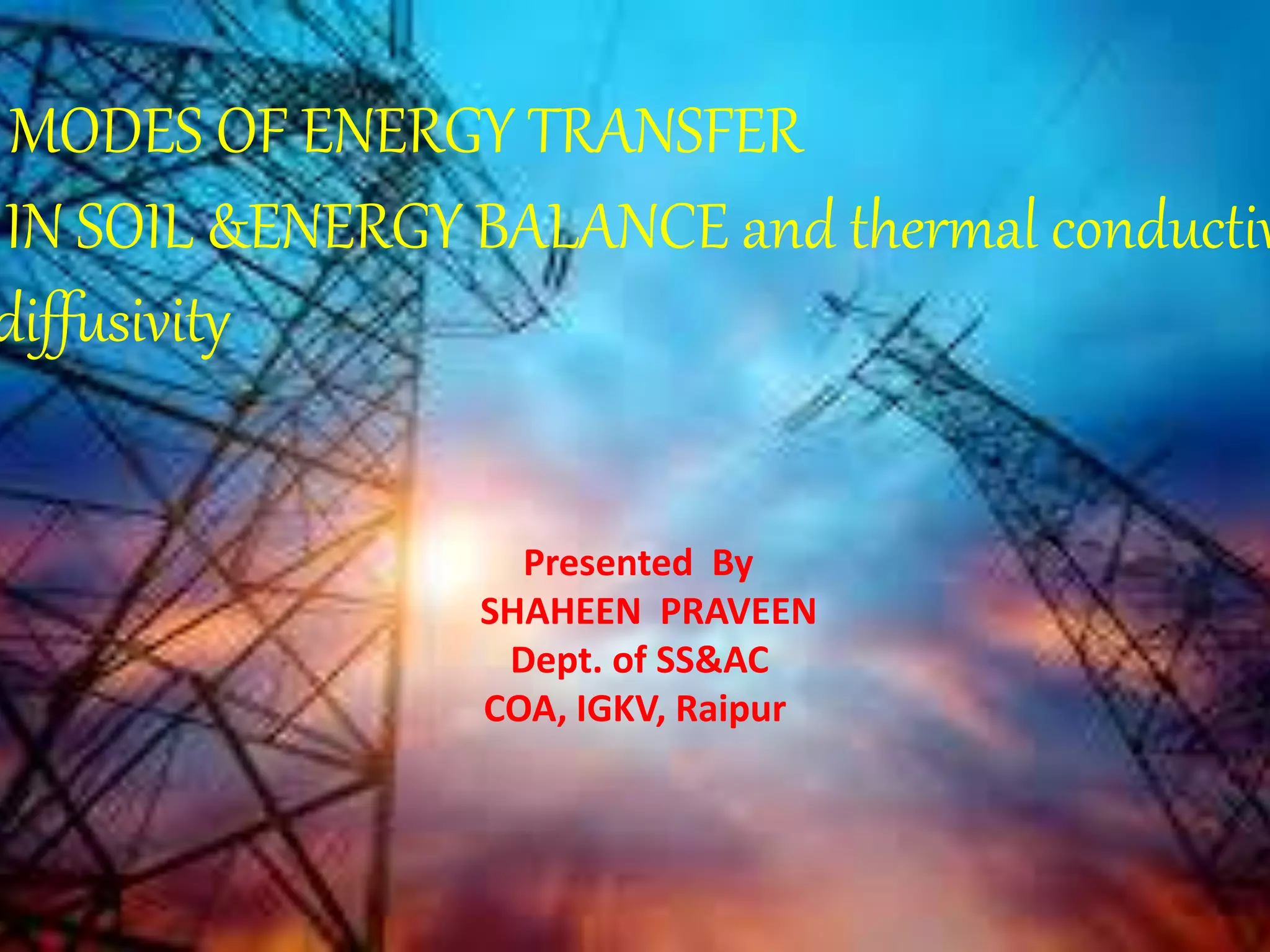 Modes of energy transfer in soil | PPTX