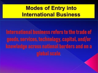 Modes of Entry into International Business.pptx