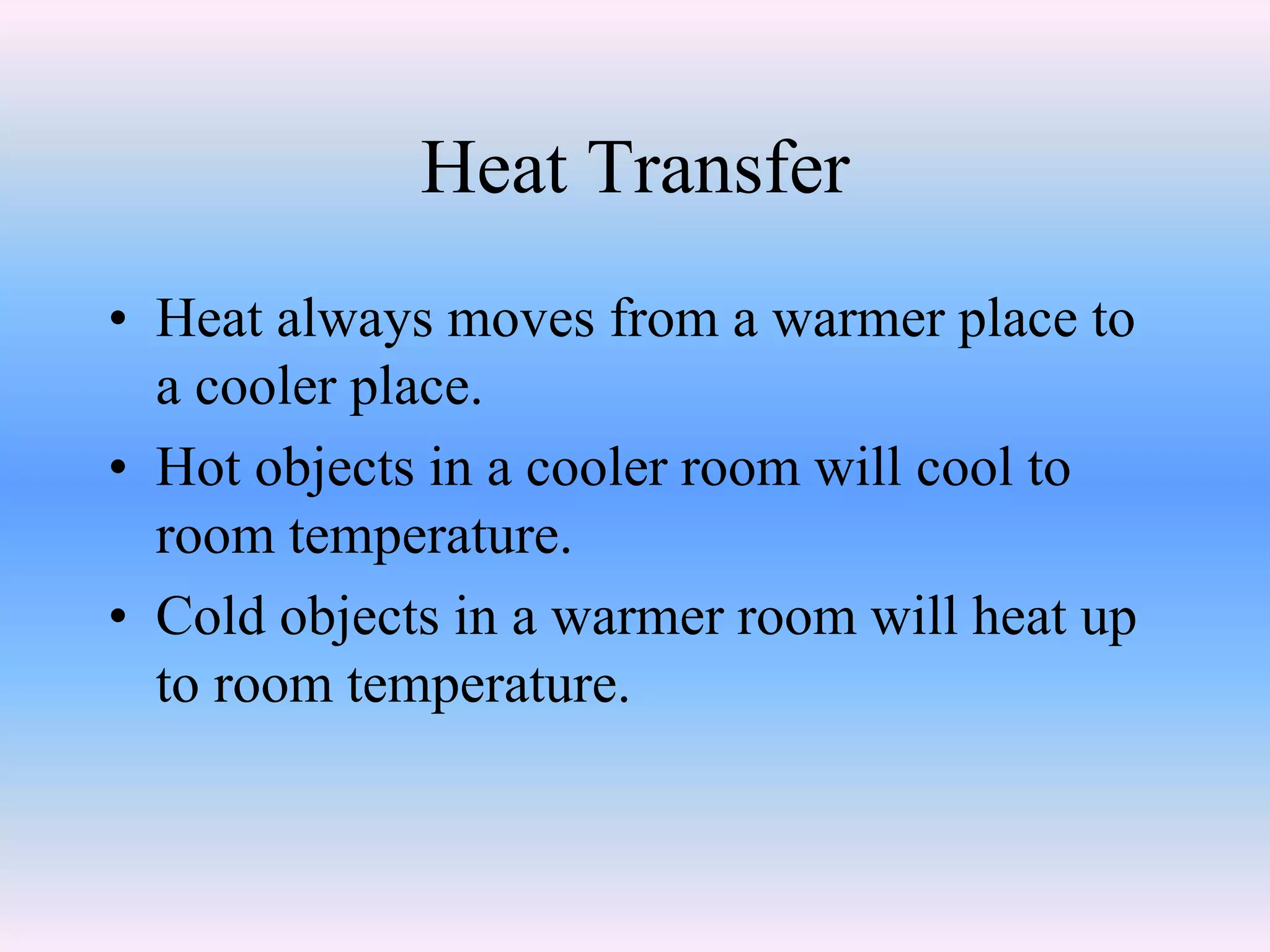 Modes of heat transfer conduction convection radiation complete | PPTX