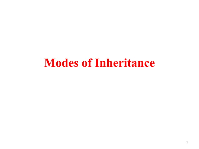 Modes of inheritance | PPTX