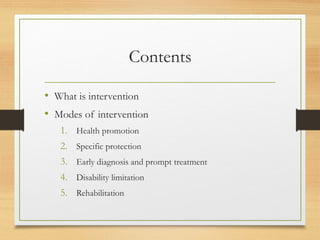 Modes of intervention_comm_med - abhijith | PPT
