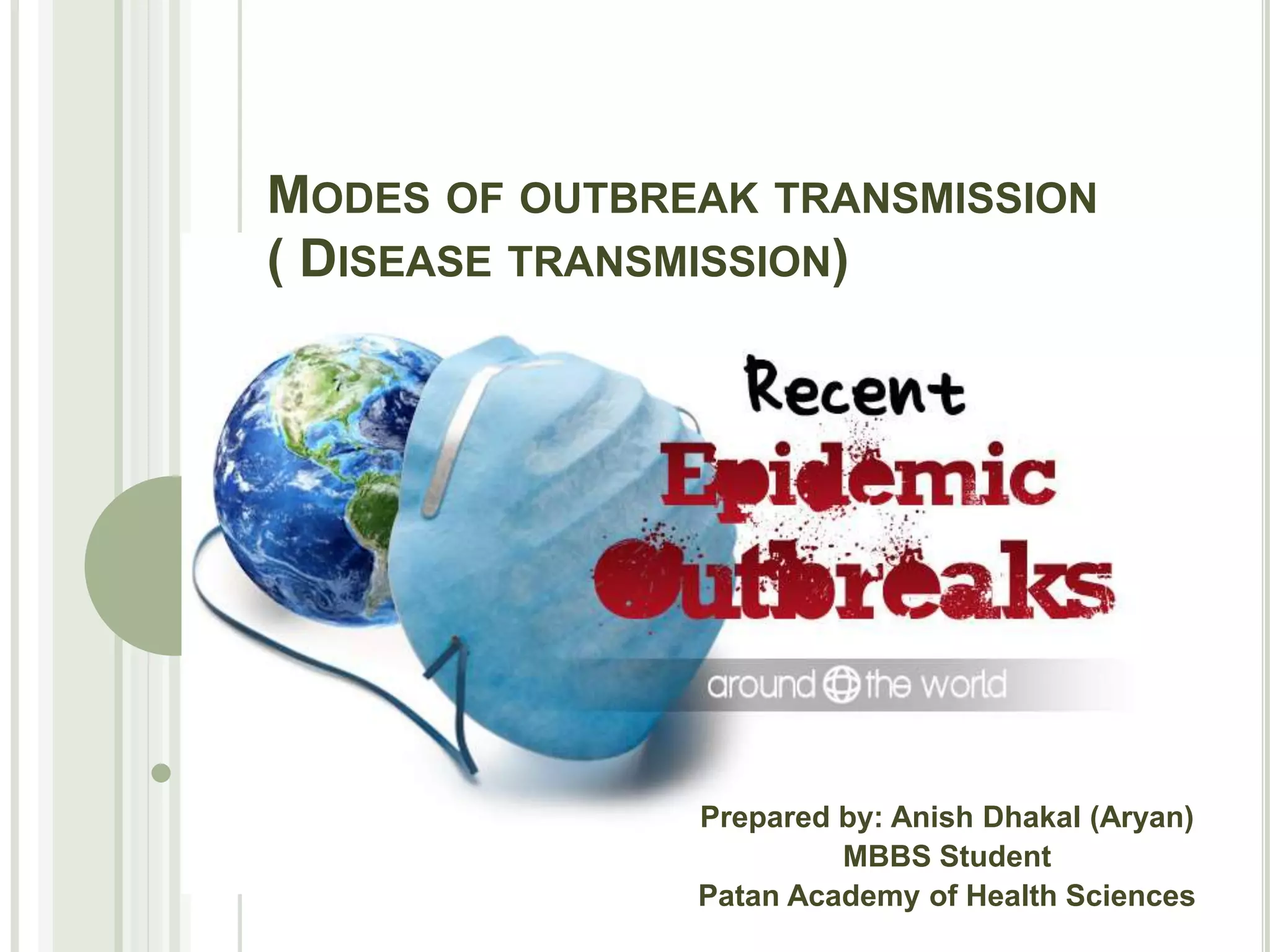 Modes of outbreak transmission | PPTX