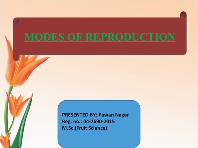 Modes of reproduction | PPT | Infertility | Reproductive Health