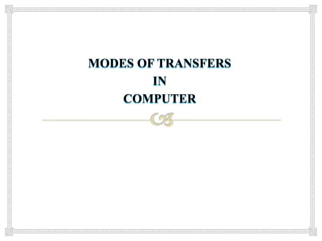 Modes of transfer | PPTX