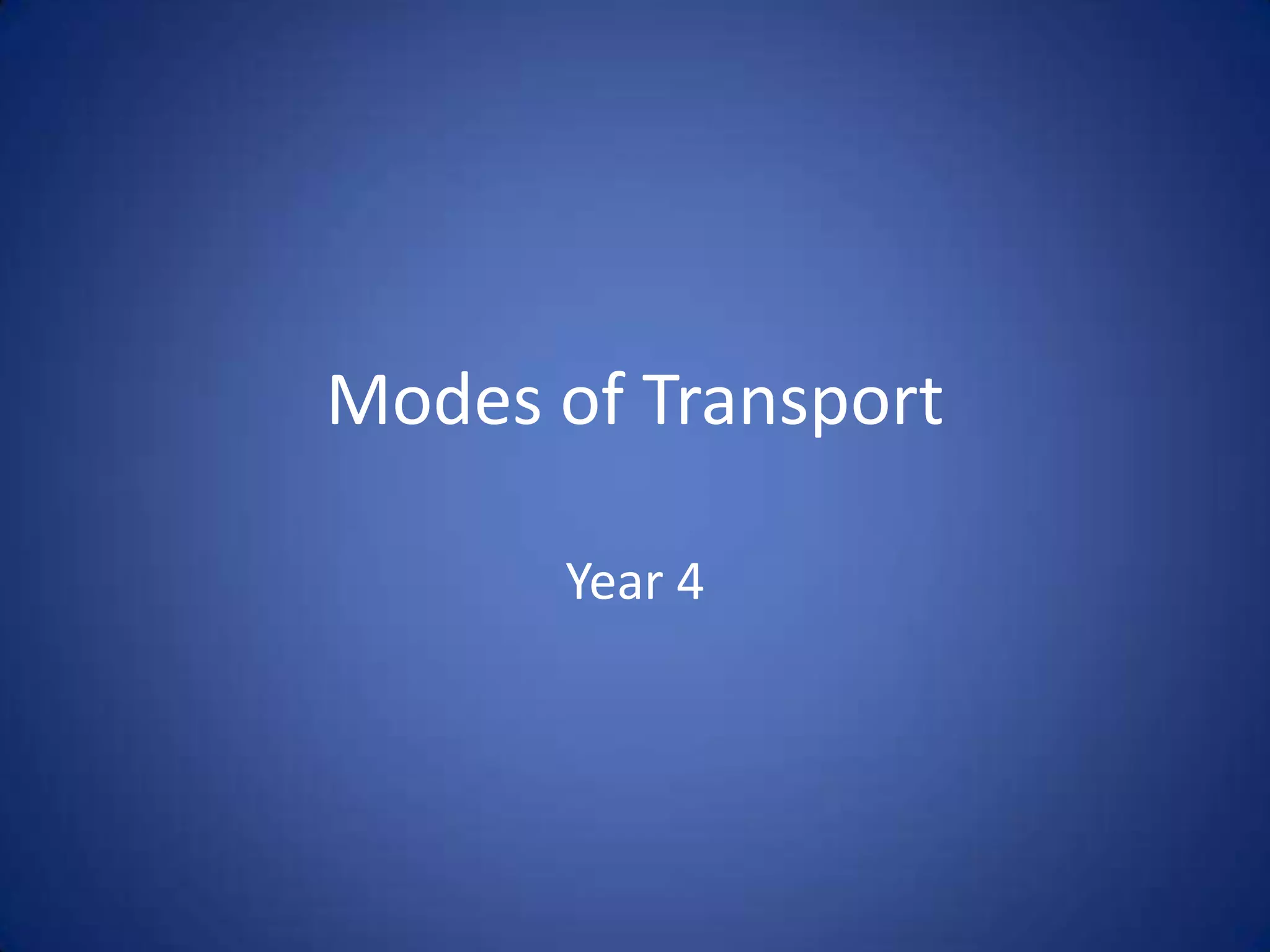 Modes of transport introduction | PPSX