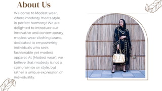 Modest Wear Clothing Brand New Fashion's | PPTX
