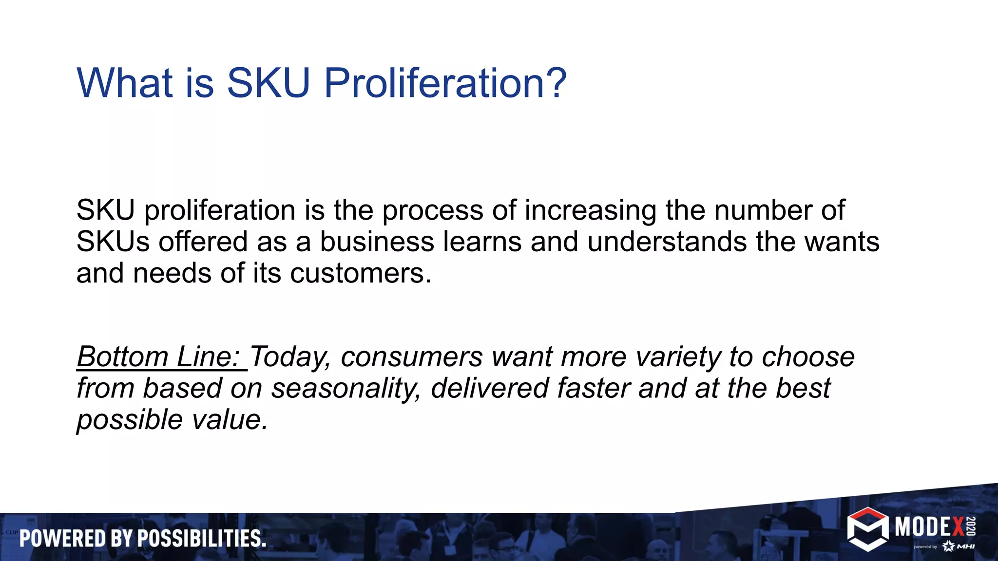Modex seminar using automation to manage sku growth | PPT