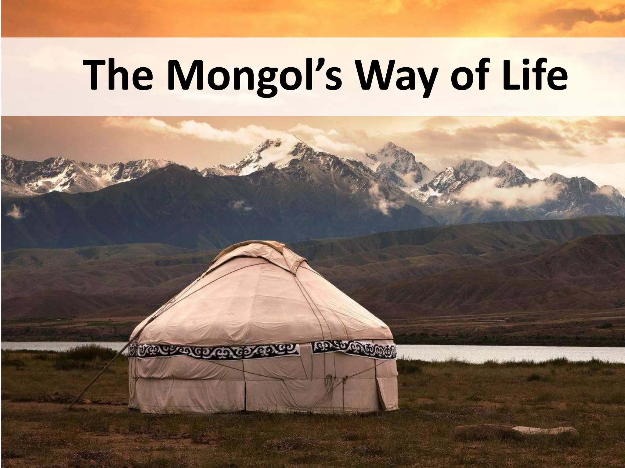 Mongols lifestyle final | PPT