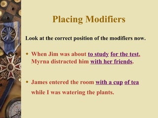 Where to Place Modifers in a Sentence | PPT