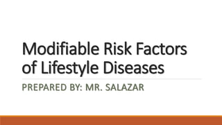 Modifiable Risk Factors of Lifestyle Diseases | PPTX | Illegal Drugs ...