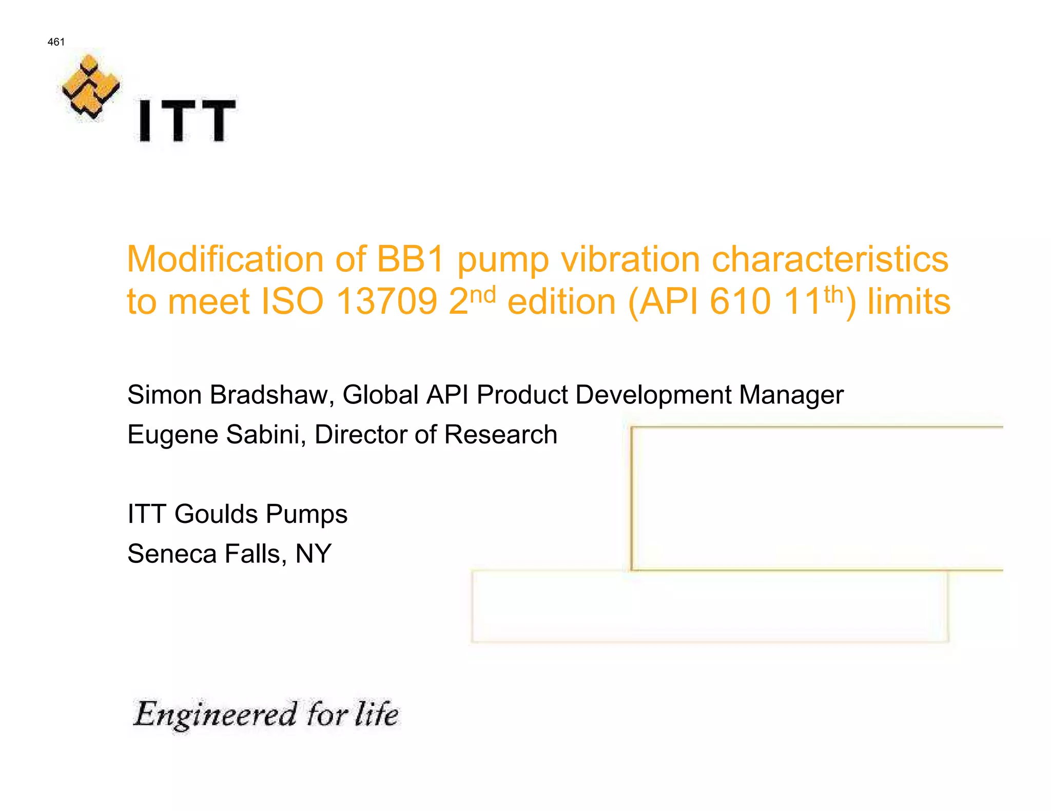 Modification Of Bb1 Pump Vibration Characteristics To Meet ISO 13709 2nd Edition (API 610 11th ...
