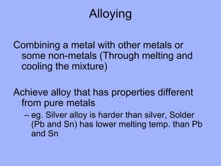MODIFICATION OF METALS.ppt