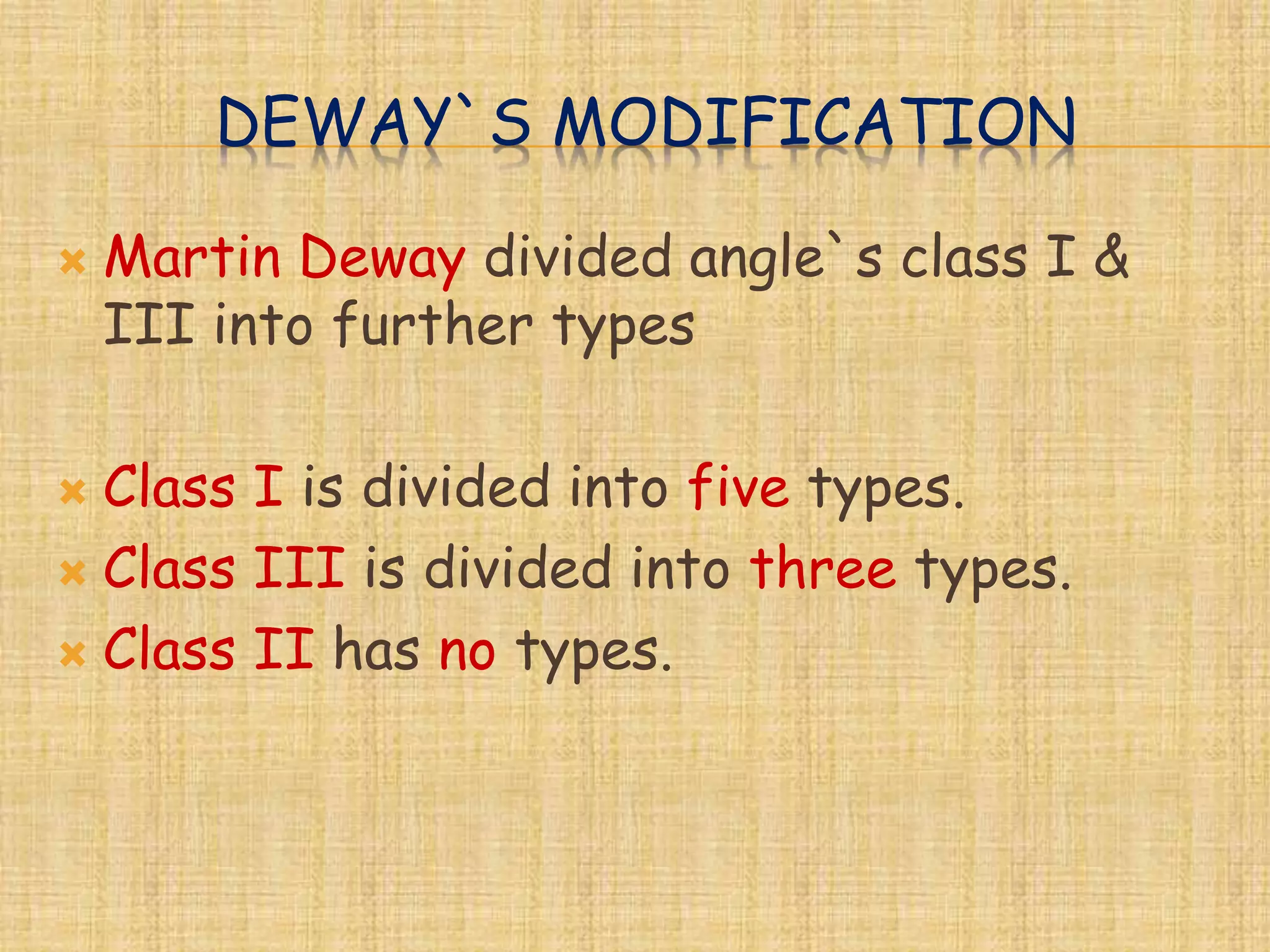 Modifications of angle`s classification | PPTX
