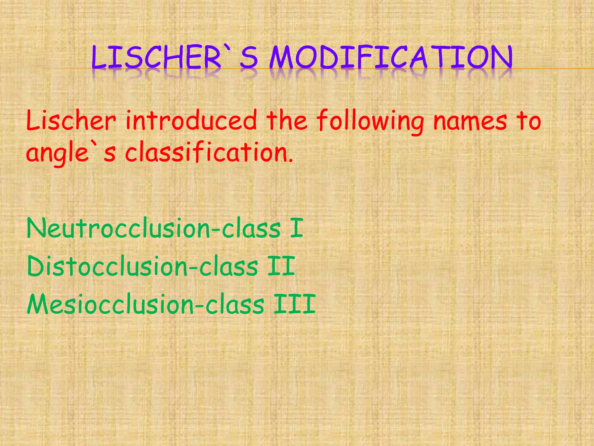 Modifications of angle`s classification | PPTX