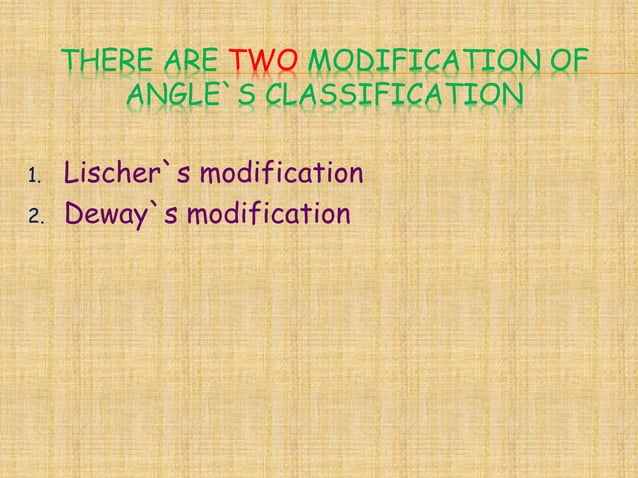 Modifications of angle`s classification | PPTX