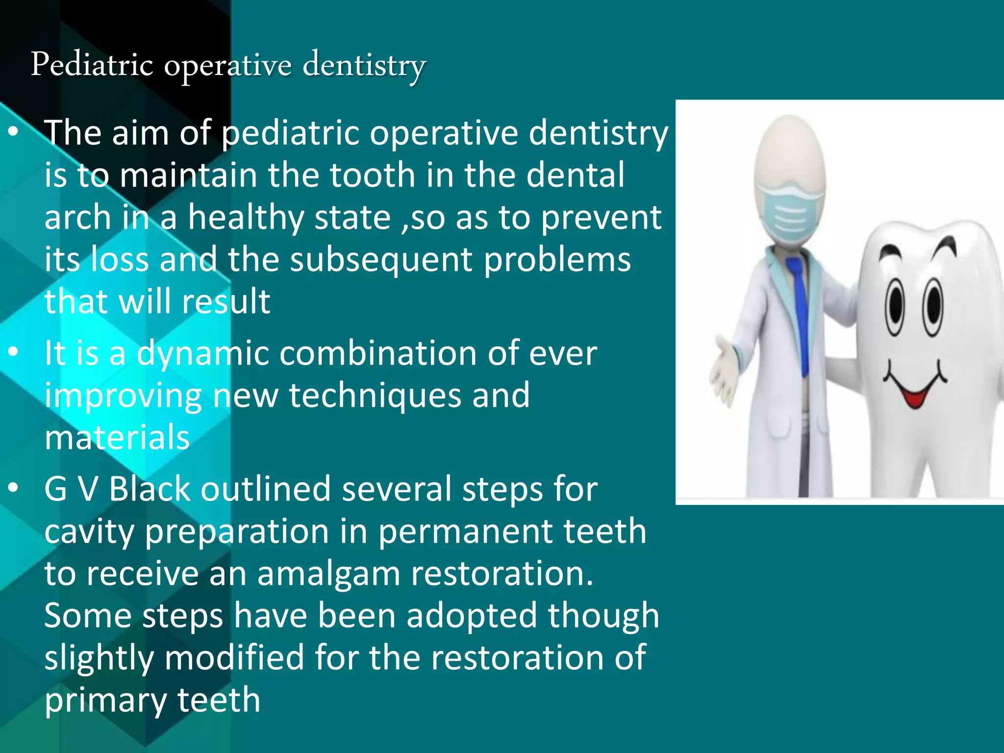 Modifications of cavity preparations in pediatric dentistry | PPTX