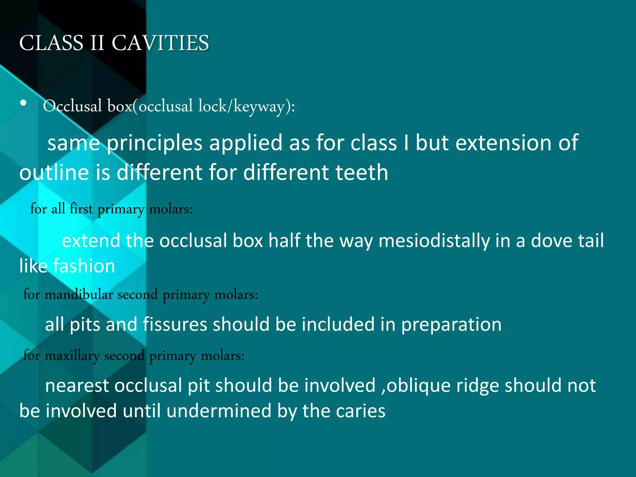 Modifications of cavity preparations in pediatric dentistry | PPTX