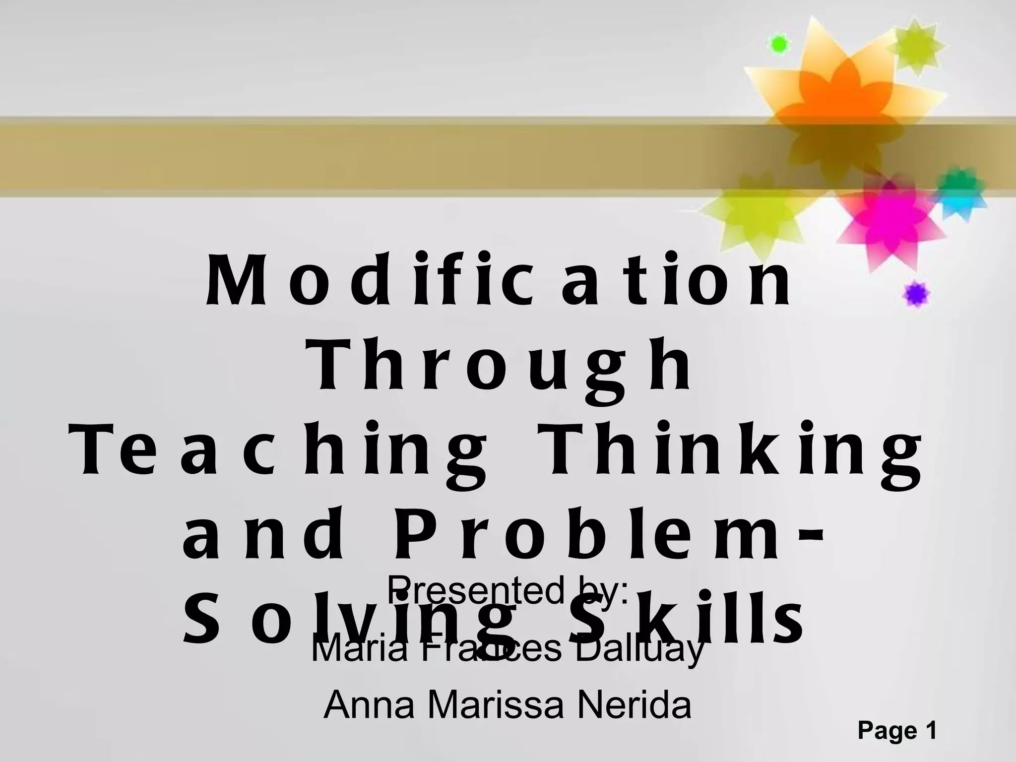 Modification Through Teaching Thinking And Problem Solving Skills Ppt