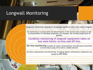 (Modifid)condition m0nitoring of longwall face supportd | PPTX ...