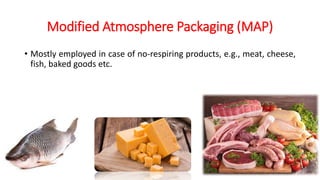 Modified-Atmoshphere-packaging.pptx