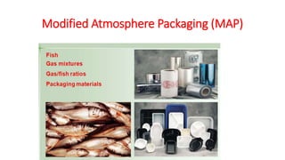 Modified-Atmoshphere-packaging.pptx