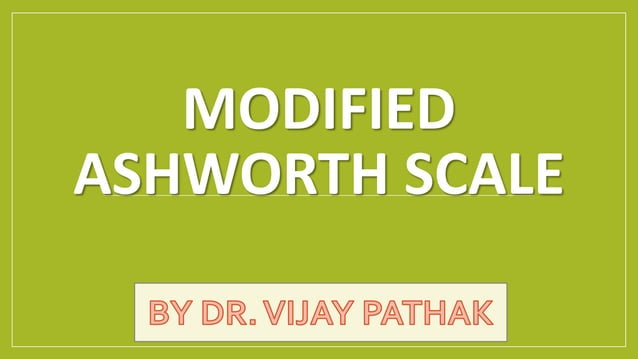Modified ashworth scale application | PDF | Death, Injury, or Military ...