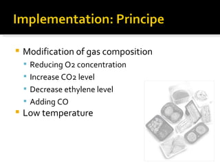 Modified Atmosphere Packaging | PPT
