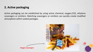 Modified atmosphere packaging (MAP) | PPT